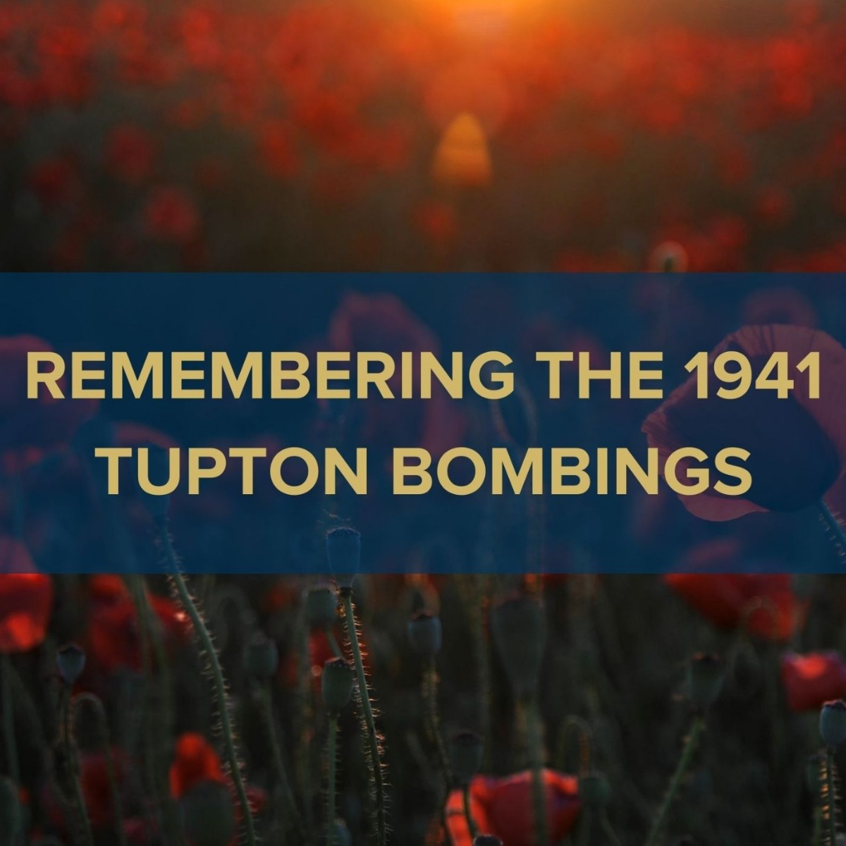 Remembering the 1941 Tupton Bombings - Tupton Hall School