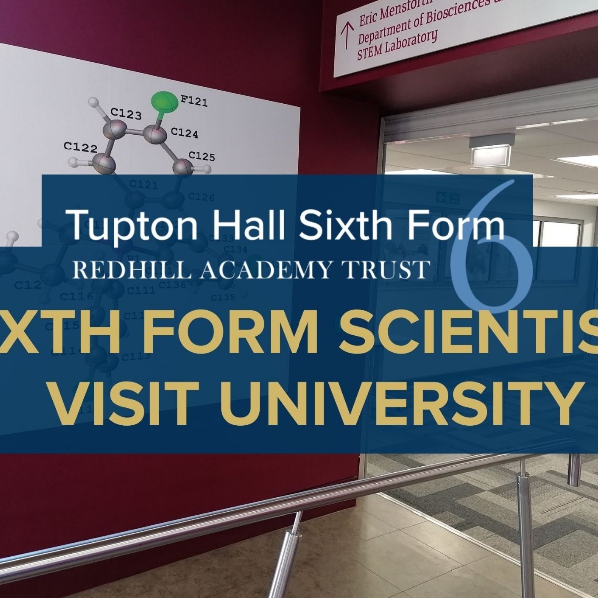 Sixth Form Scientists Visit University - Tupton Hall School
